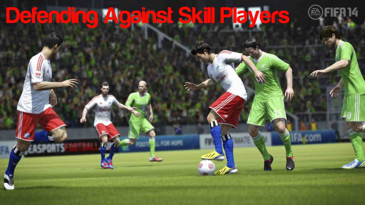 Defending Against Skill Players | BEST FIFA 16 Tips, Tutorials & Cheats