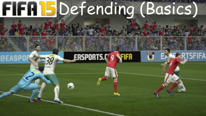 FIFA 15 Defending Tutorial (The Basics) | BEST FIFA 16 Tips, Tutorials & Cheats
